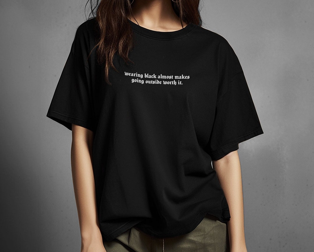 Sarcastic Emo T-shirt Edgy Dark Humor Cotton Shirt Gen Z Modern Goth ...