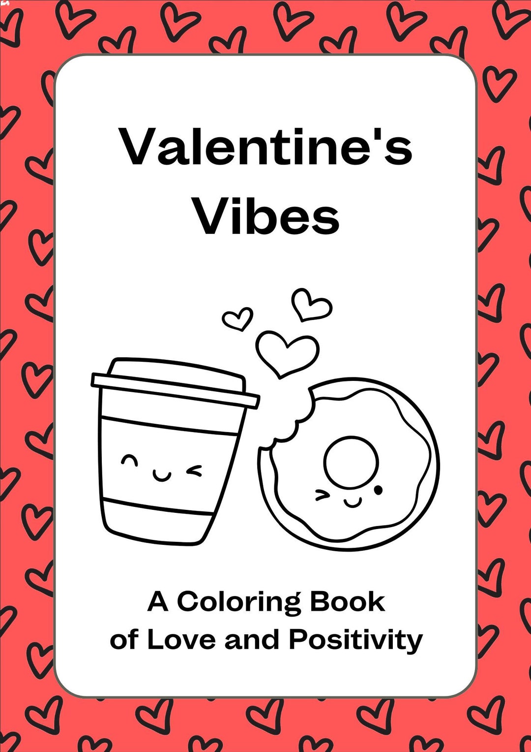 Valentine Doodle. Affirmation Coloring for Valentines. Mindfulness ...