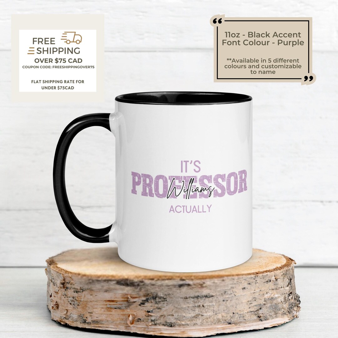Custom Professor Mug With It’s Professor [name] Actually,personalized ...