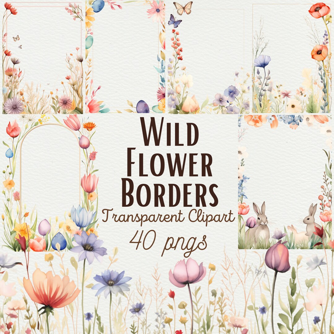 Watercolor Floral Borders PNG Wild Flowers Clipart Wild Floral Clipart ...
