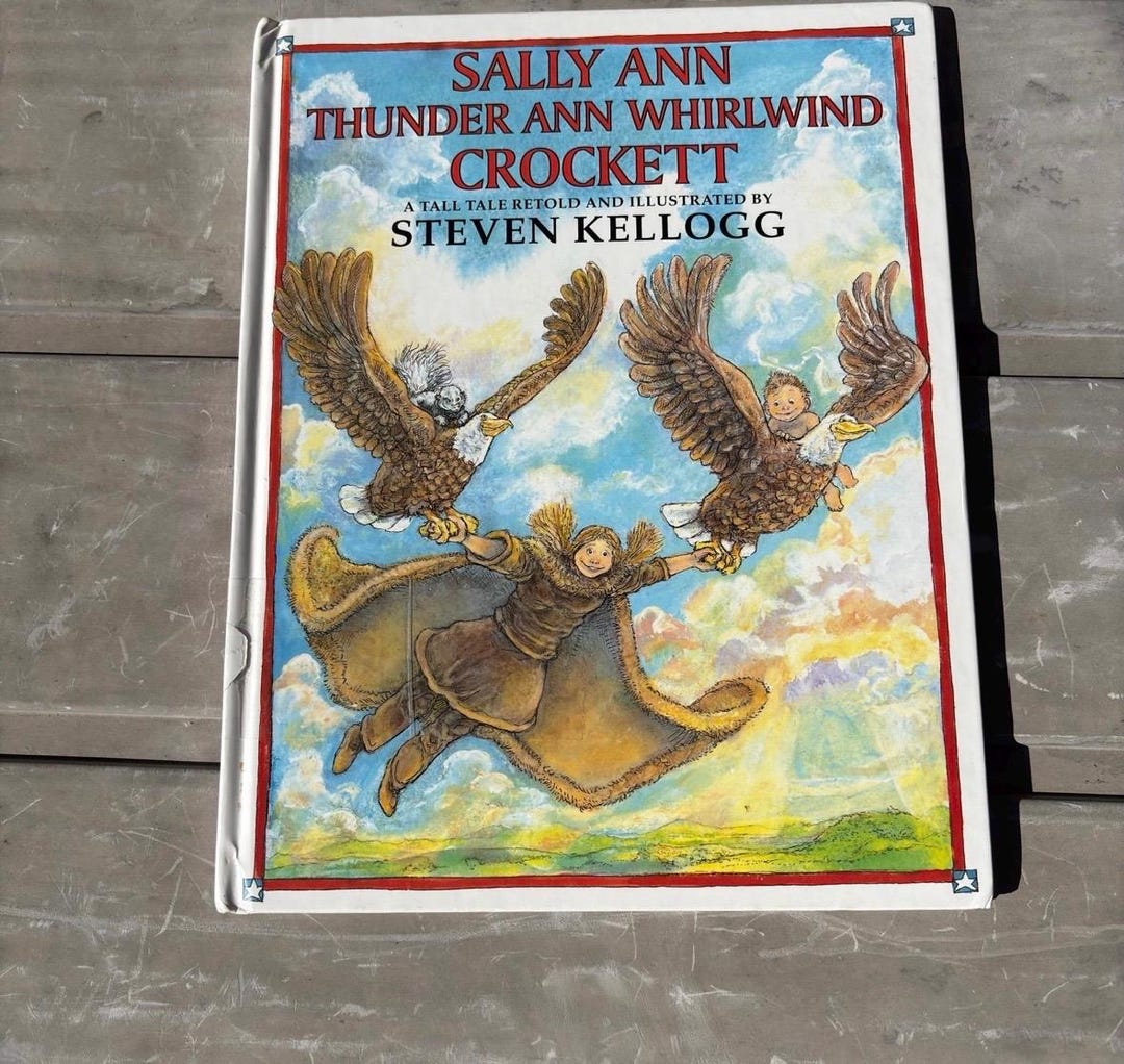 Sally Ann Thunder Ann Whirlwind Crockett (1995) – Steven Kellogg – Tall ...