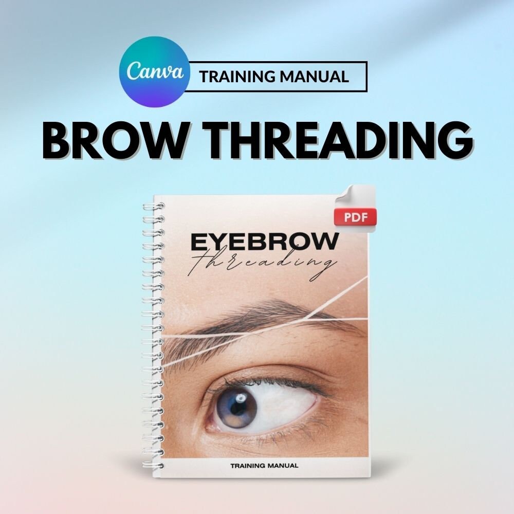 Eyebrow Threading Training Manual,editable Template,brow Training Guide ...