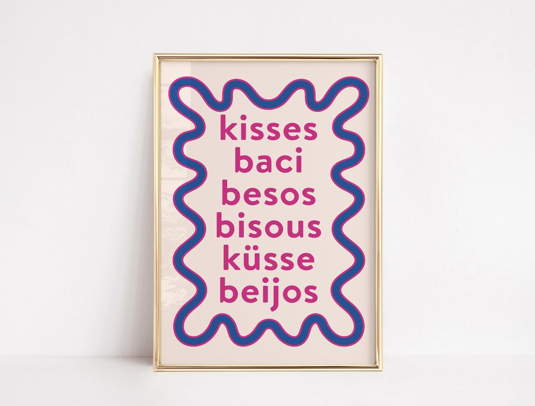 Kisses Languages | Fun Quirky Art Poster | Home and Dorm Decor | Kisses ...