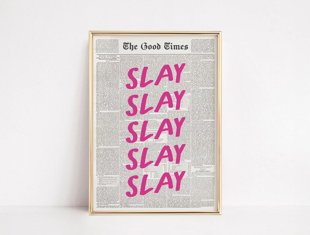 SLAY SLAY SLAY | Newspaper Retro Poster | Typography Quote Pink Prints ...