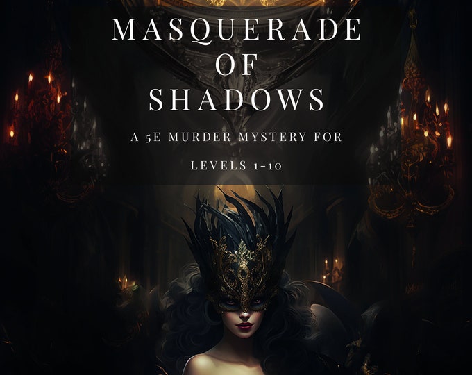 D&D 5e Level 1-10 One Shot, Masquerade of Shadows, Dnd, High Society ...