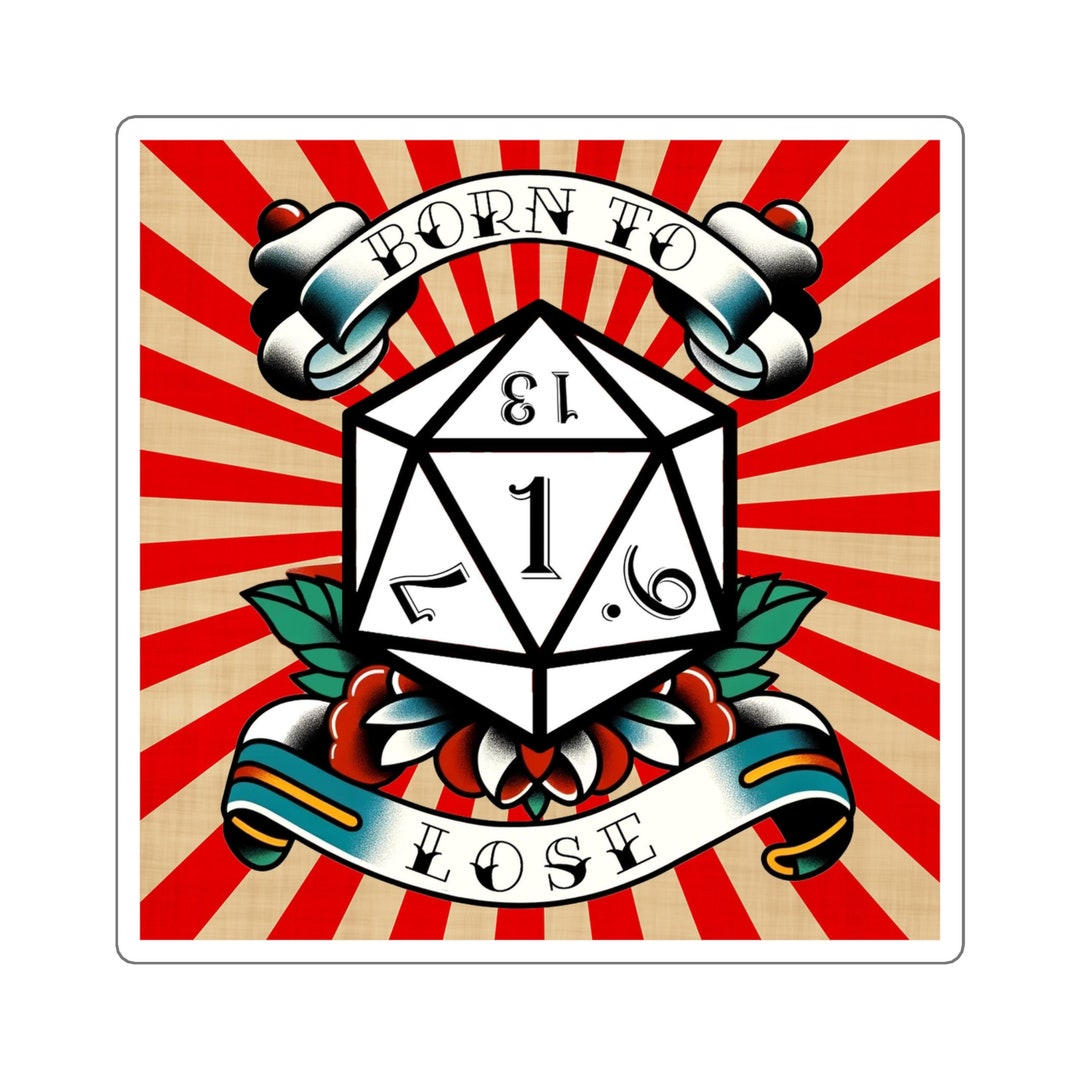 Born to Lose D20 Sticker: Critical Fail Gamer Decal - Etsy
