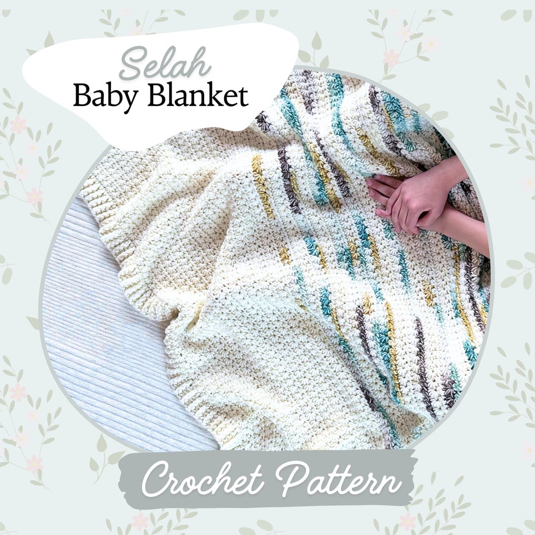Crochet Pattern | Selah Baby Blanket Pattern | Easy Baby Blanket | Beginner Friendly | Modern ...