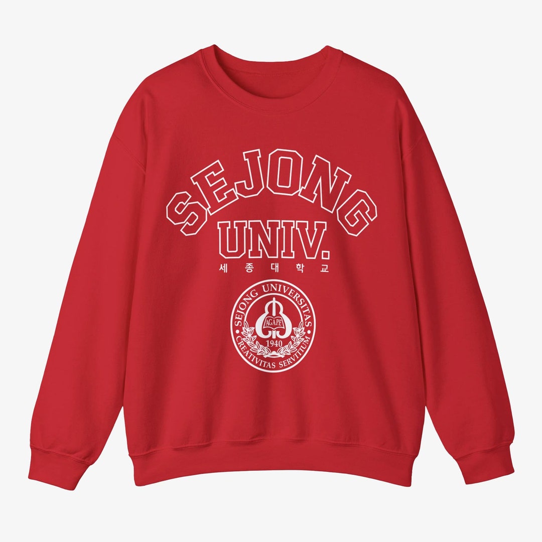 Sejong University - Inspired by South Korea College / Unisex Sweatshirt ...