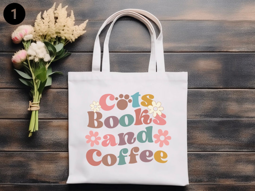 Cats Books and Coffee Tote Bag, Book and Cat Lover Handbag, Tote Bag ...