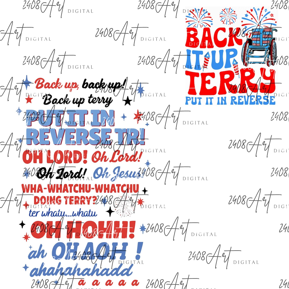 Back It up Terry SVG, Back It up Terry Put It in Reverse, 4th of July ...