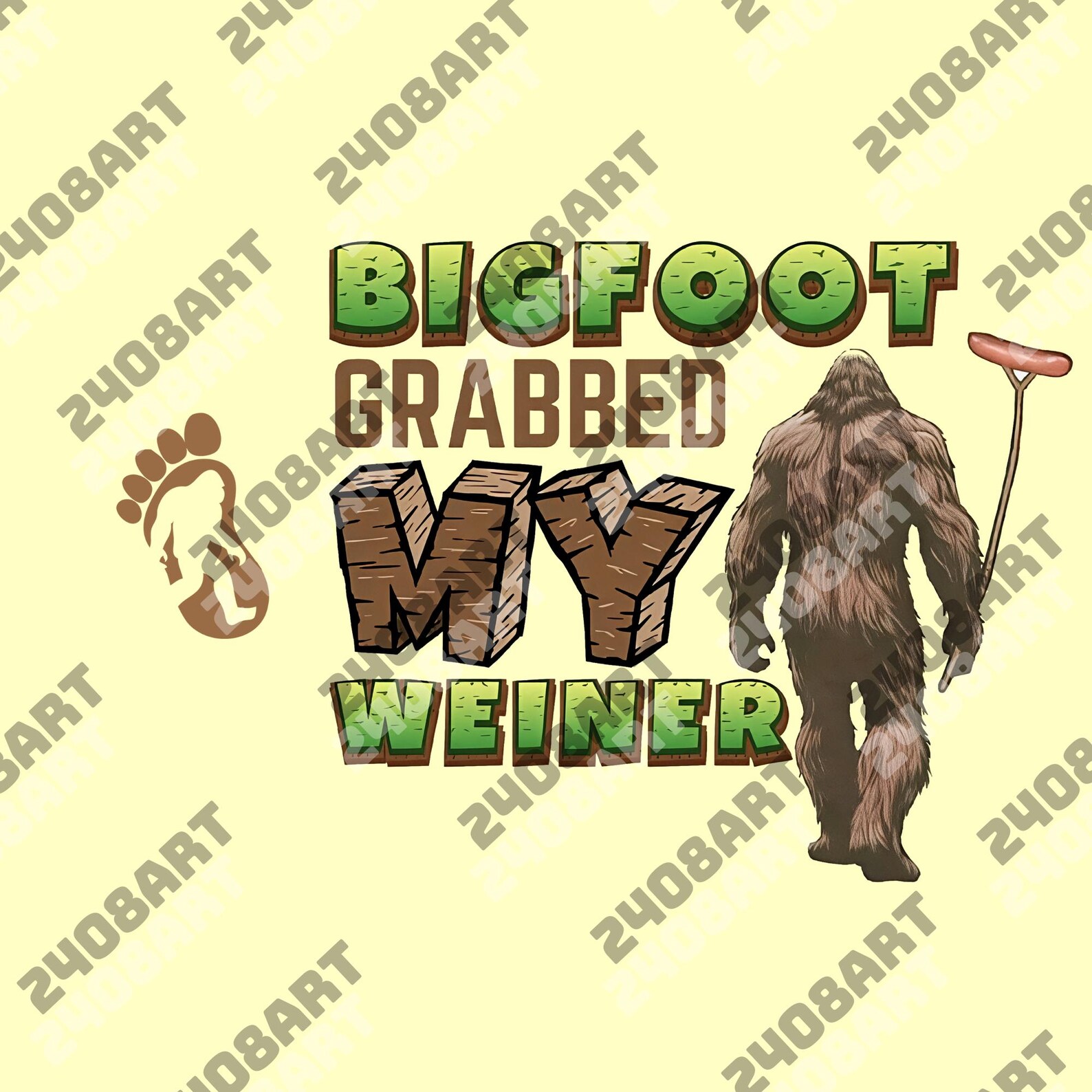Funny Bigfoot Grabbed My Weiner 2 Sided Png, Unisex Garment-dyed Png ...