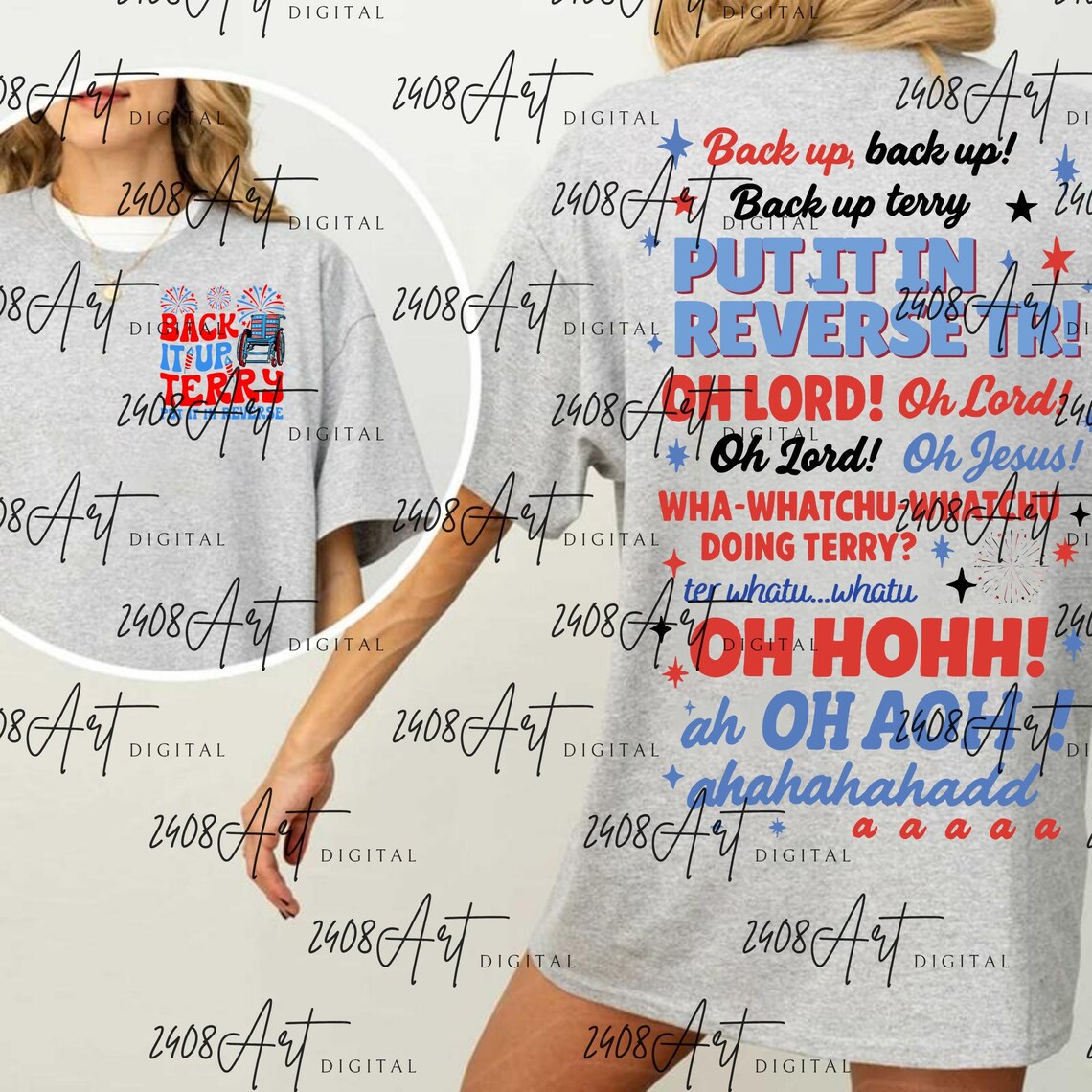 Back It up Terry SVG, Back It up Terry Put It in Reverse, 4th of July ...