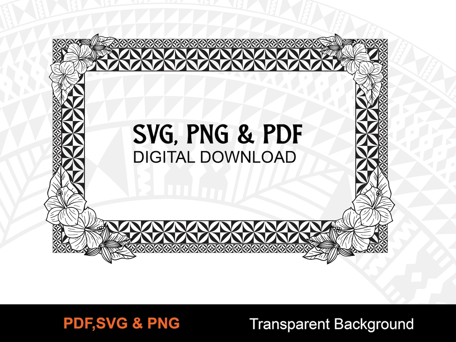 Polynesian Tribal Frame SVG & PNG Bundle | Hibiscus Flower Frames ...