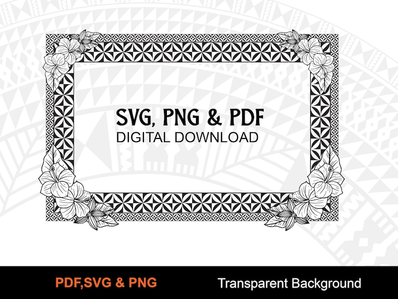 Polynesian Tribal Frame SVG & PNG Bundle | Hibiscus Flower Frames ...