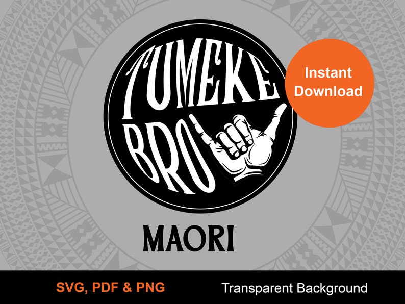 Tumeke Bro | Maori SVG | Maori Art | New Zealand Art | New Zealand SVG ...
