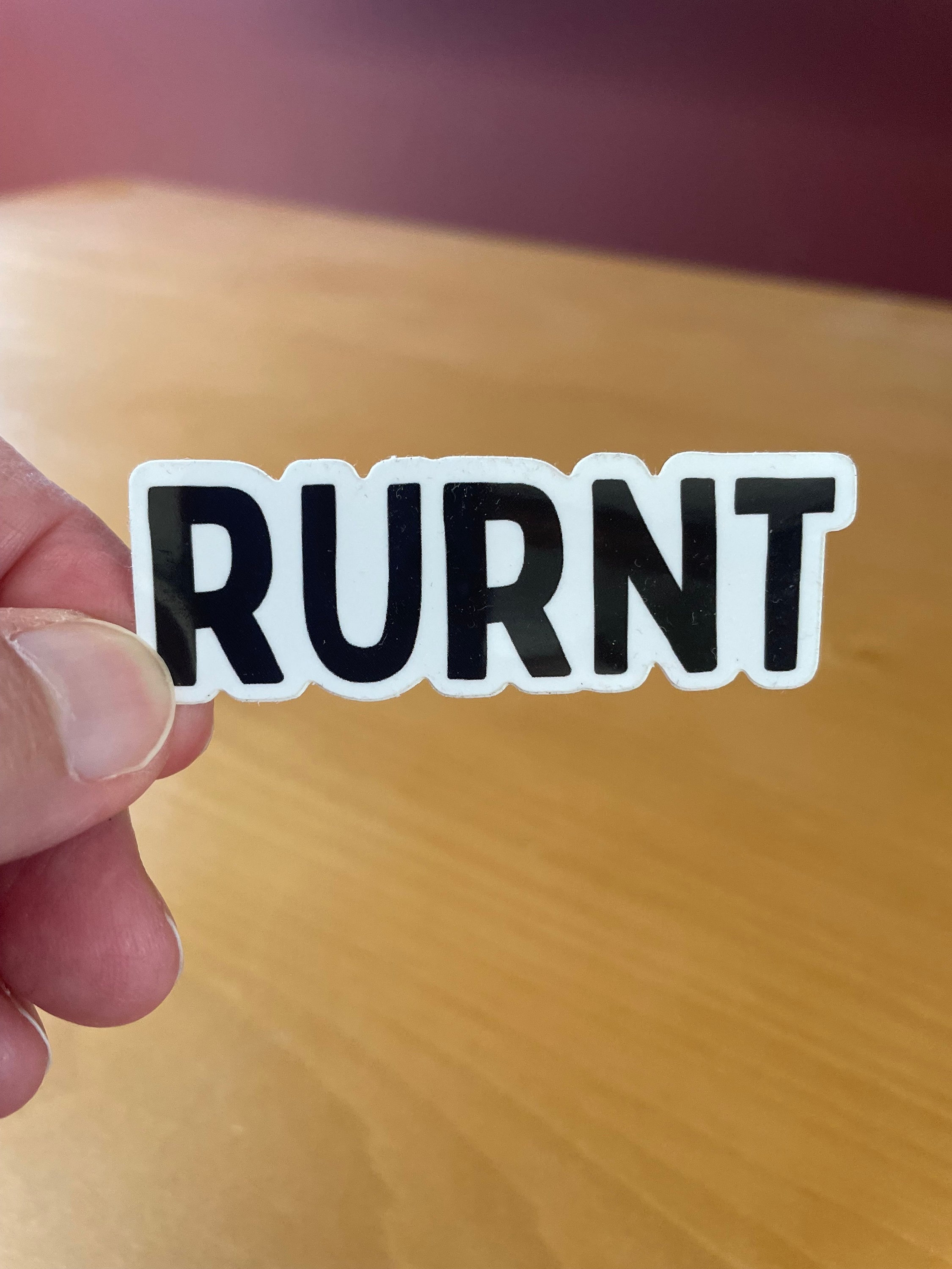 RURNT, Appalachian Sticker, Hardhat Sticker, Sarcasm Stickers, Laptop ...