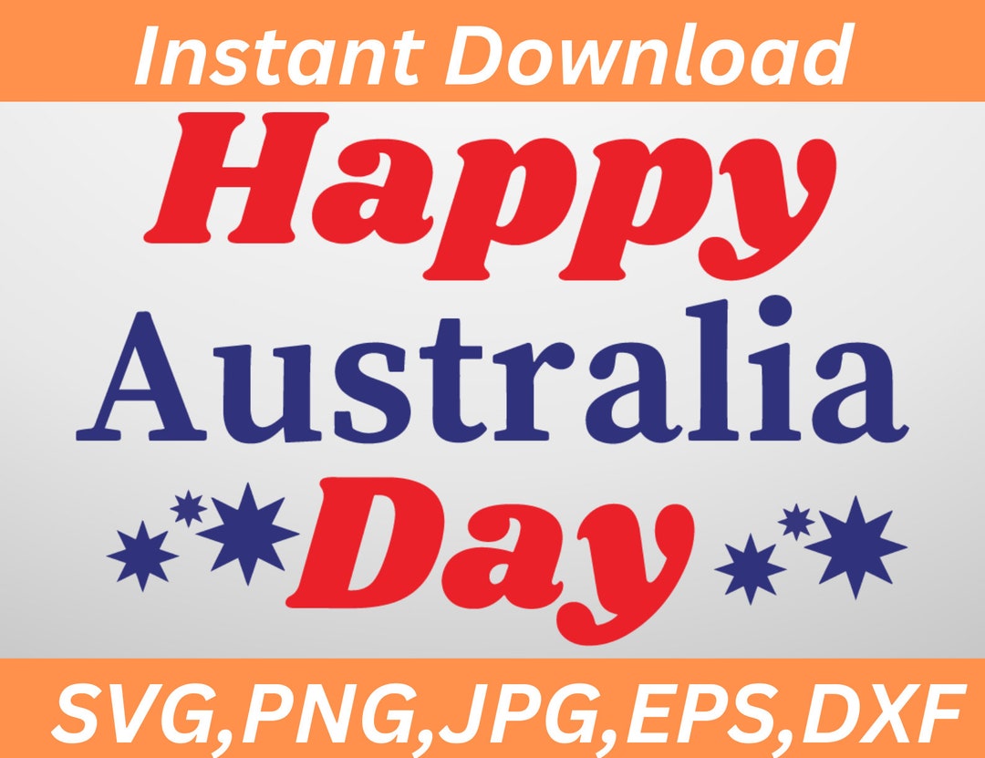 Happy Australia Day, Australia Day Svg, Happy Australian Day ...