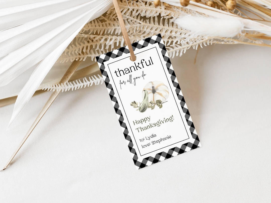 Printable Thankful for You Gift Tag Template | Editable Thanksgiving ...