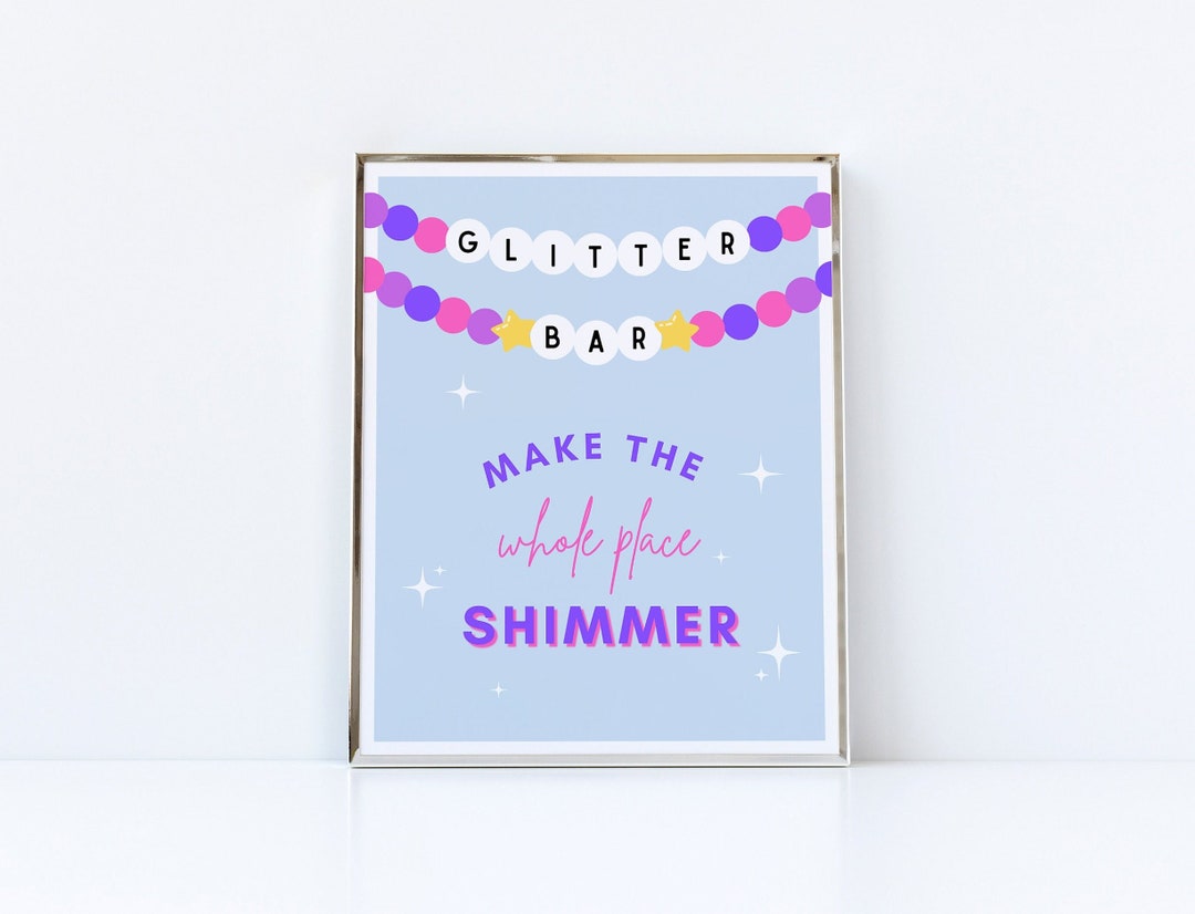 Make the Whole Place Shimmer Sign | Printable Taylor Swift Birthday ...