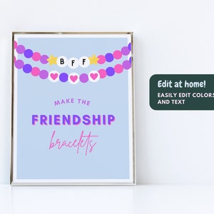 Make the Friendship Bracelets Sign | Printable Taylor Swift Birthday ...