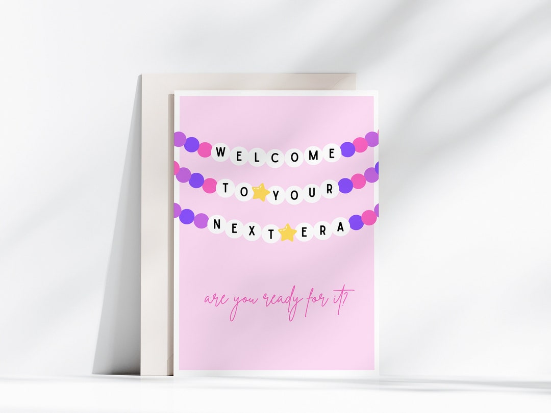 Welcome to Your Next Era Card | Printable Taylor Swift Birthday Card ...