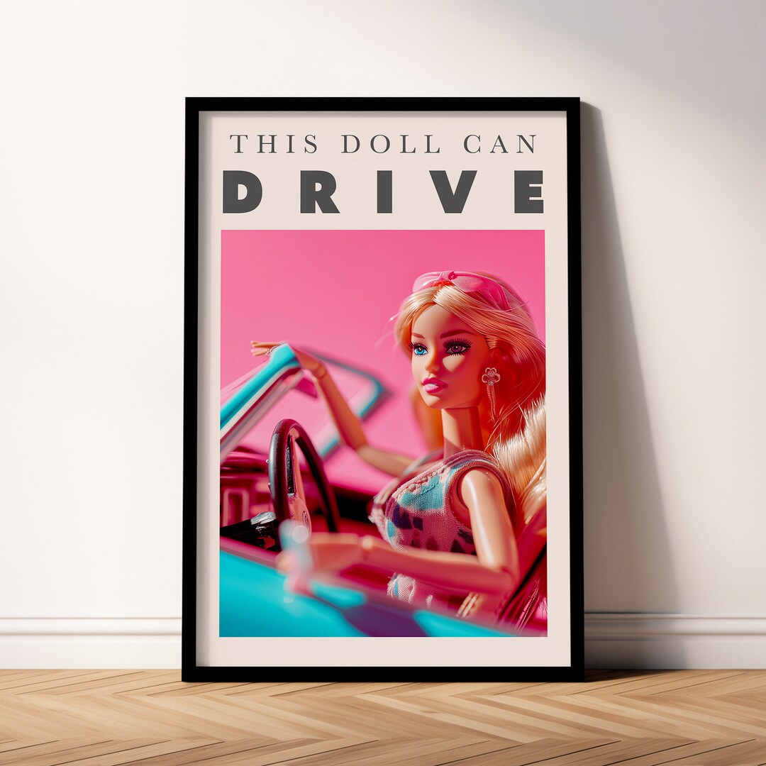 This DOLL Can DRIVE Print Barbie Driver Wall Print, Girly Wall Art Gift ...