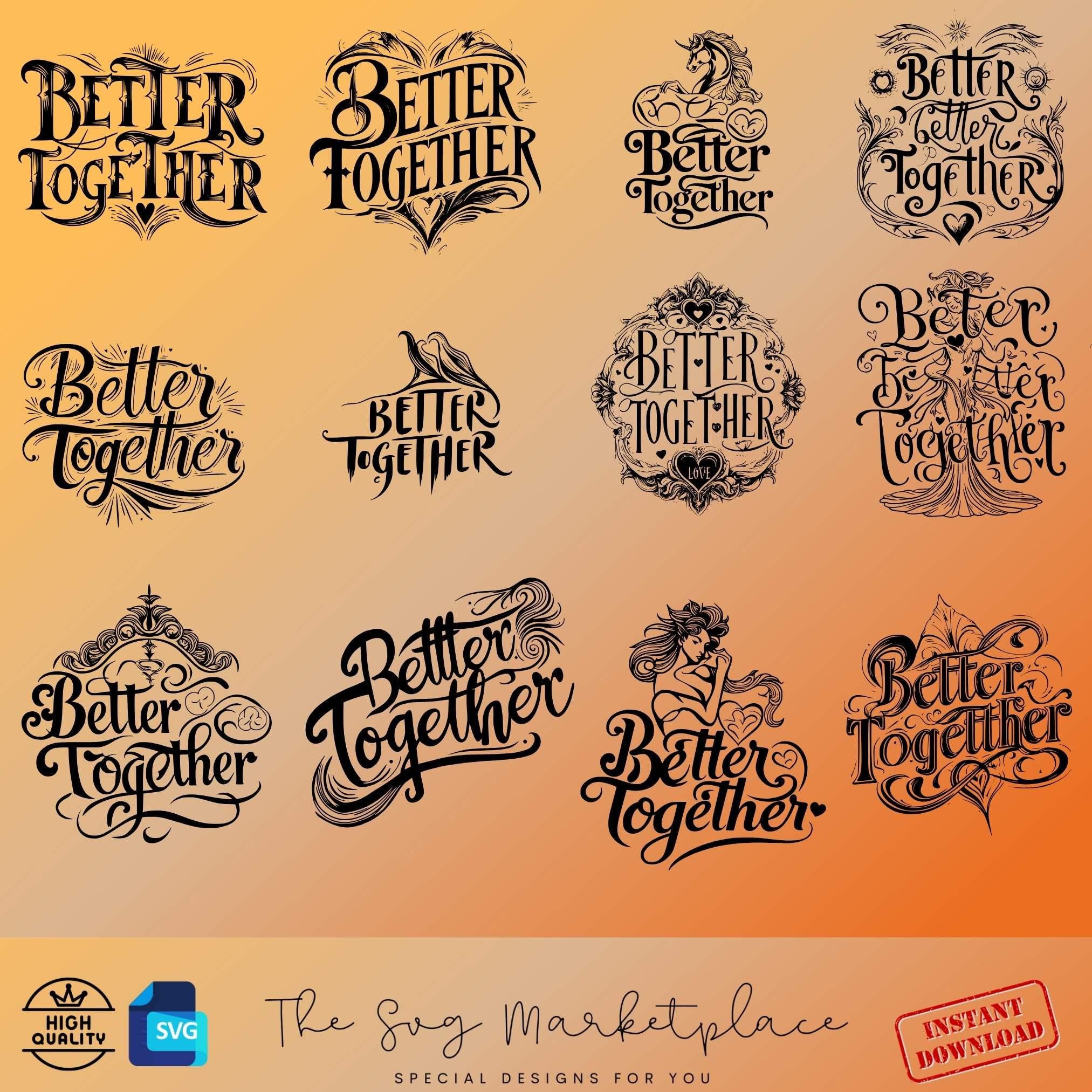 Better Together SVG Bundle - 12 Love Designs | Romantic Couple SVG ...
