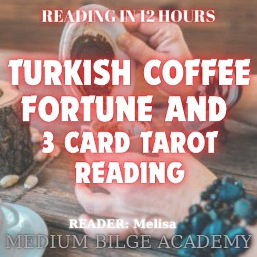 Turkish Coffee Fortune and 3 Card Tarot Reading Melisa - Etsy