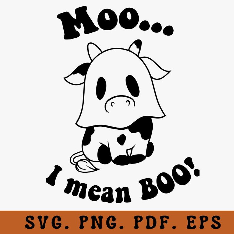 This Adorable moo I Mean Boo Design is Perfect for Halloween and Cow ...