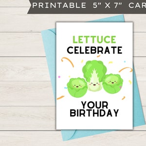 Printable Birthday Card | Blank Card - Lettuce Celebrate - Etsy