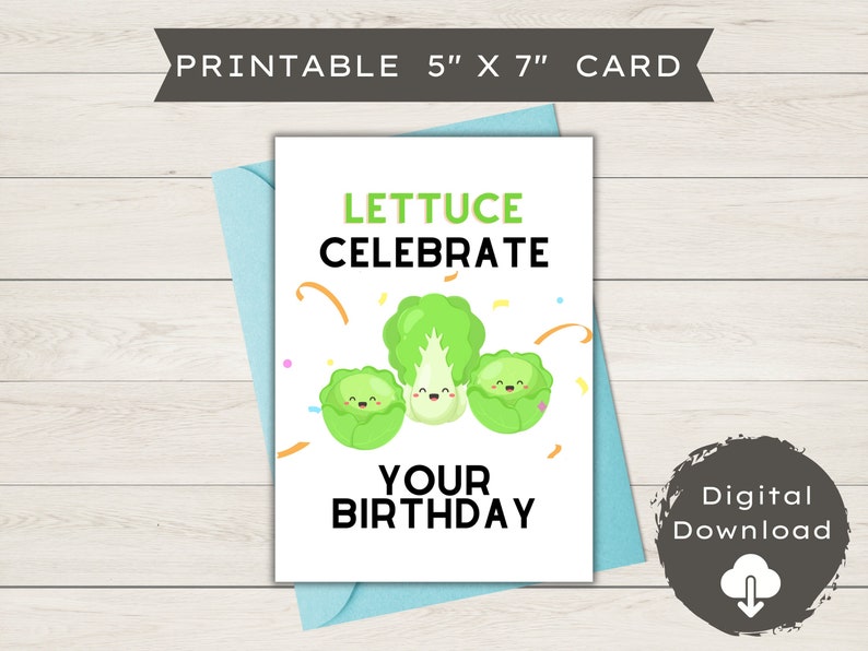 Printable Birthday Card | Blank Card - Lettuce Celebrate - Etsy