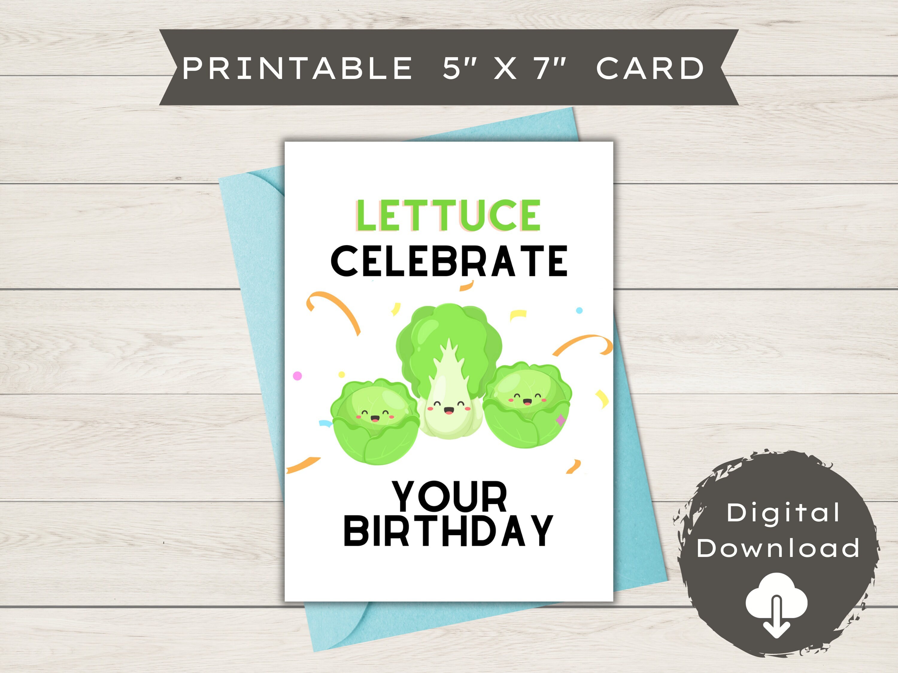 Printable Birthday Card | Blank Card - Lettuce Celebrate - Etsy
