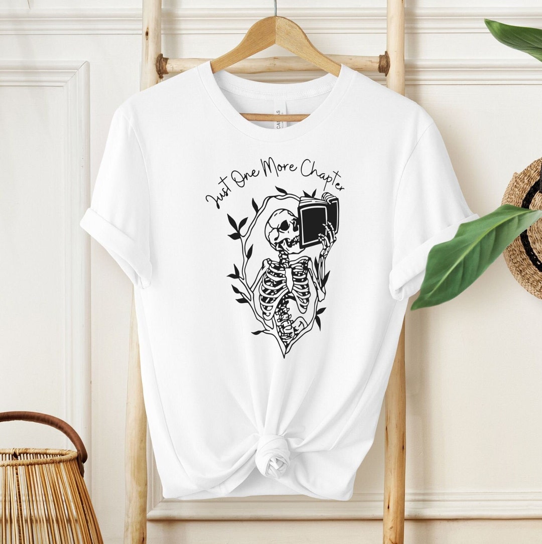 Just One More Chapter Shirt, Book Lover Shirt, Reading Shirt, Bookworm ...