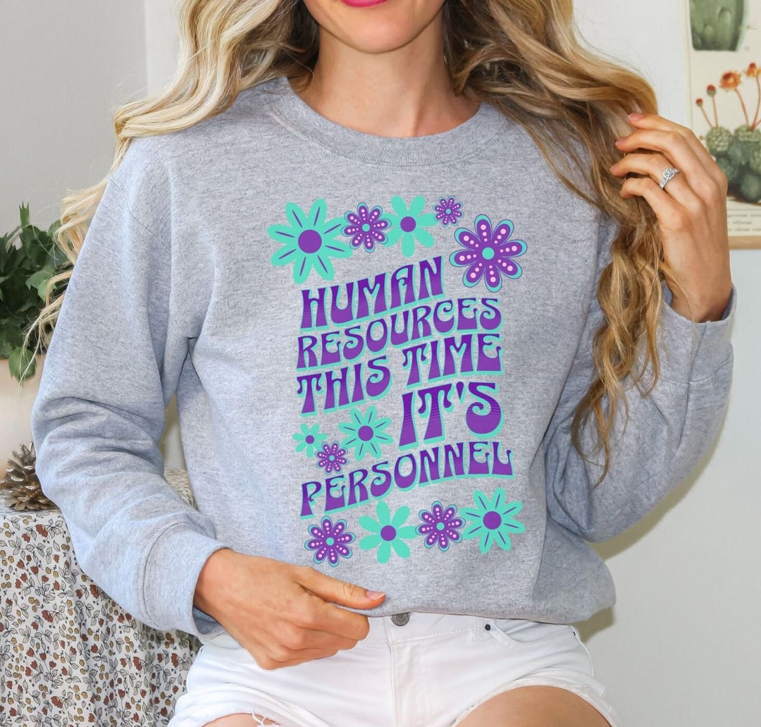 HR Personnel Office Sweatshirt Human Resource Team, HR Director T-shirt ...