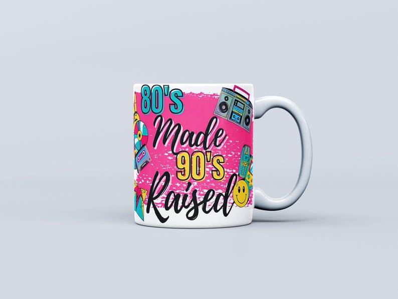 80s Made 90s Raised Mug Wrap, Nostalgic Memories Sublimation Design ...