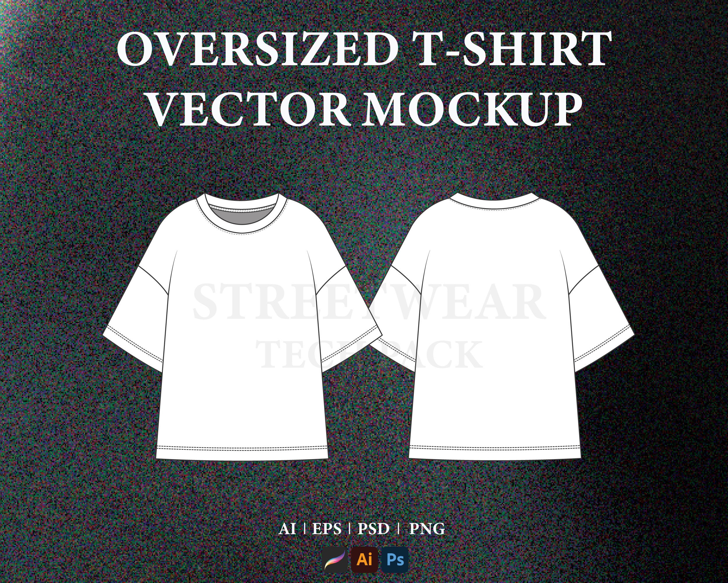 Streetwear Oversized Vector Mockup Streetwear T-shirt Tech Pack ...