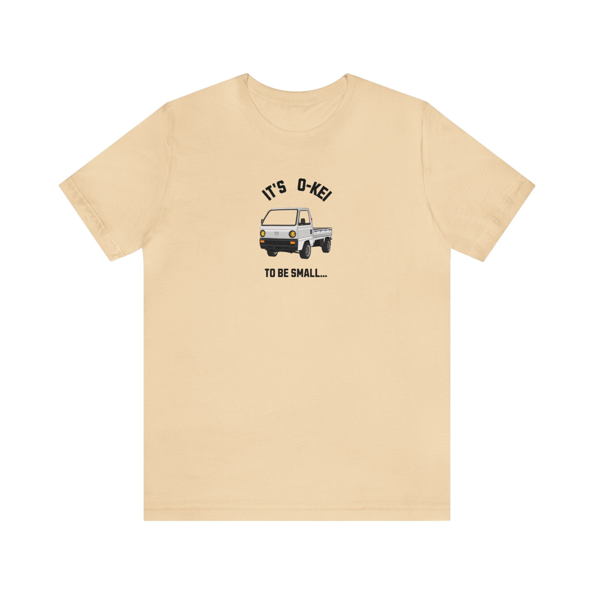 Kei Truck T Shirt / Its Okay to Be Small / JDM Truck Mini Truck Tee Shirt / Honda Acty /subaru ...