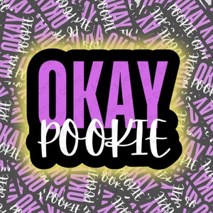 Okay Pookie Sticker Pookie Sticker Holographic Sticker Vinyl Sticker ...