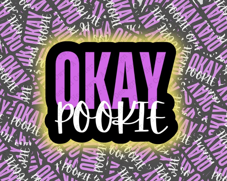 Okay Pookie Sticker Pookie Sticker Holographic Sticker Vinyl Sticker ...
