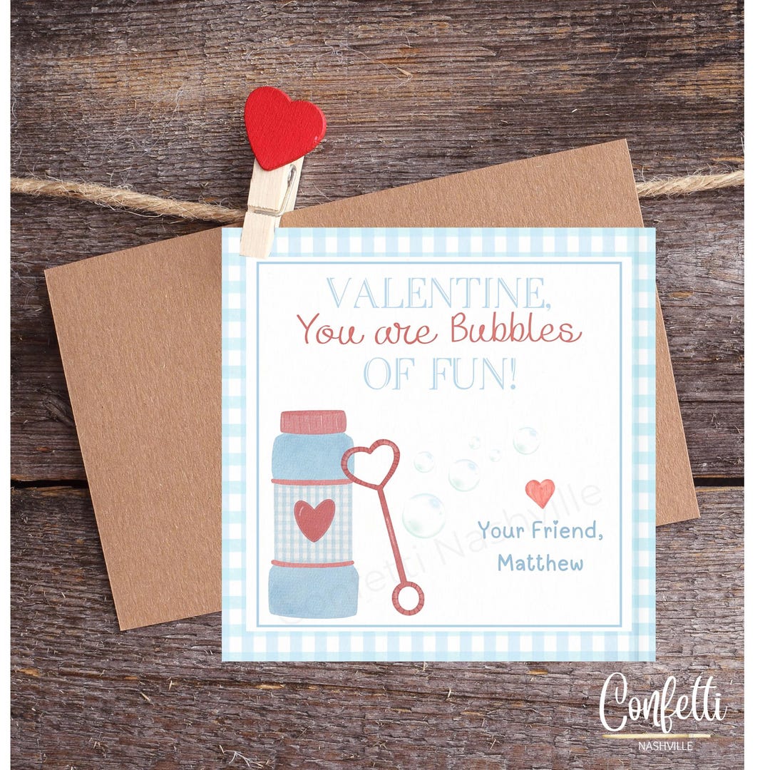 Bubble Valentine Tag Printable | You Are Bubbles of Fun Valentine ...