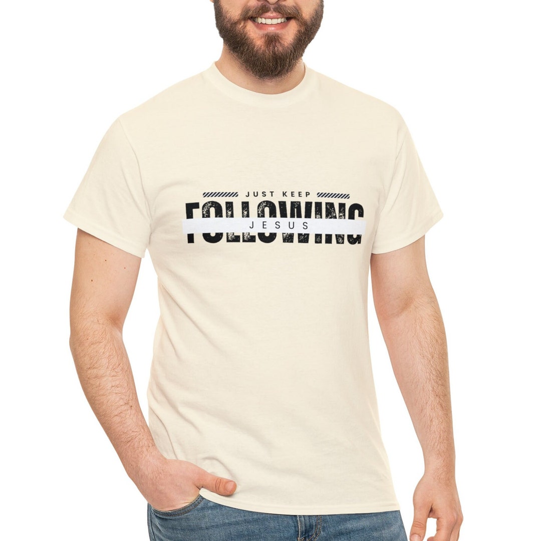 Just Keep Following Jesus Shirt for Christian, T Shirt, Retro Christian ...