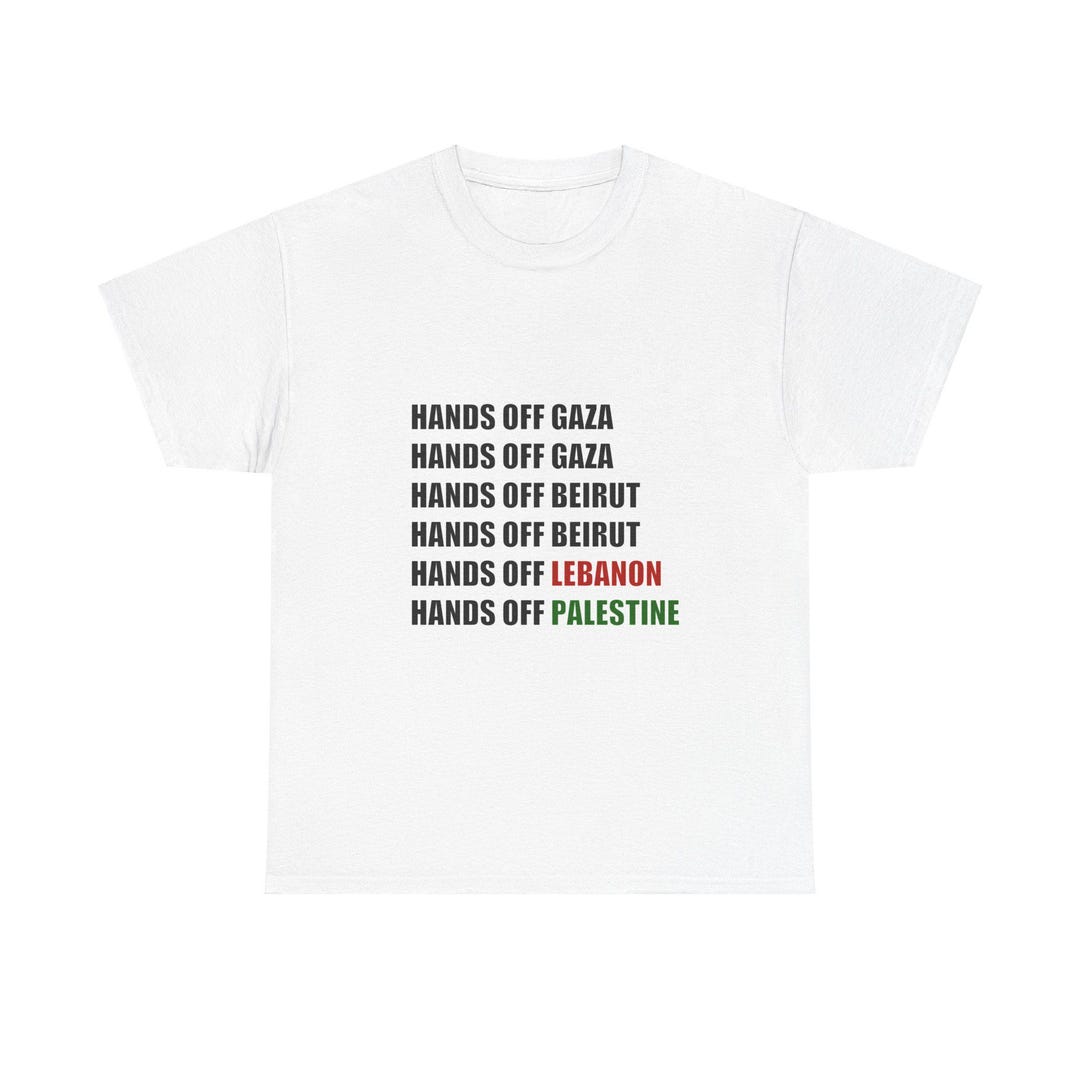 Hands off Lebanon Palestine Beirut Gaza Unisex Tee, Activist Shirt ...