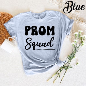 Prom Squad 2024, Funny Graduate Prom Class of 2024, Prom Shirts Women ...