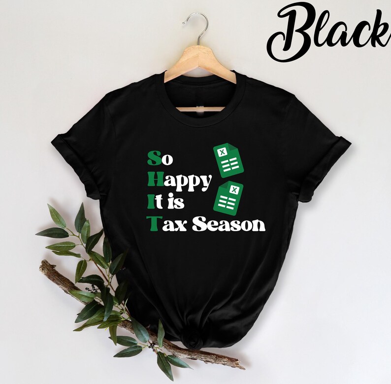 Funny Accountant Quote, so Happy It is Tax Season Funny Accountant ...