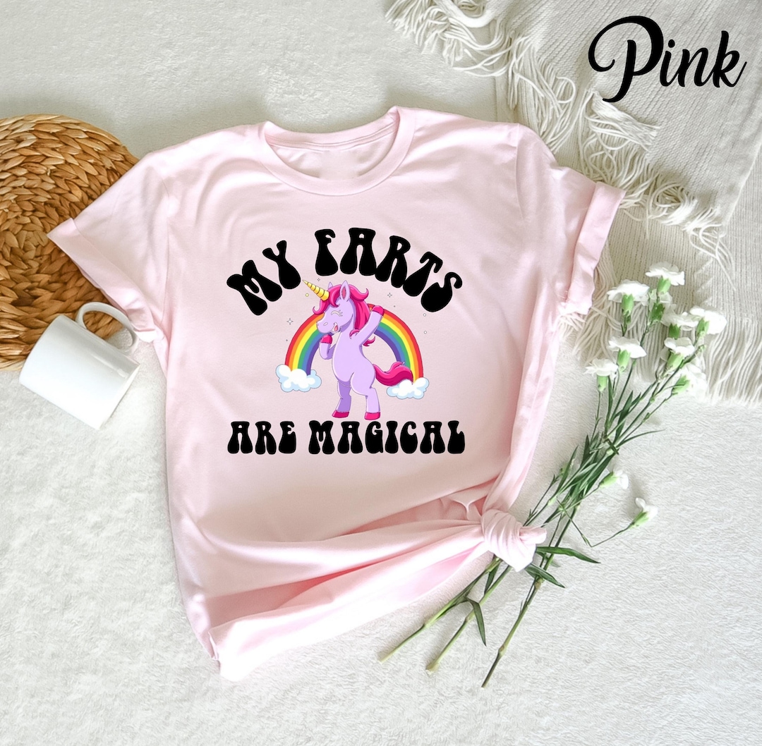 My Farts Are Magical Funny Unicorn Gag Gift T-shirt, Humorous Unicorn ...