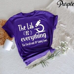 The Lab is Everything, Lab Week 2024, Medical Lab Science T-shirt ...