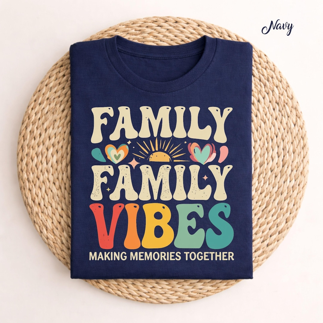 Family Family Vibes Shirt, Together Memories Quote, Warm Family ...