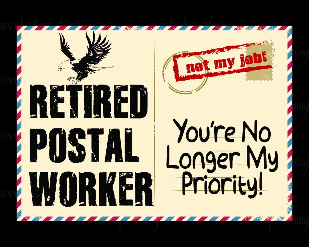 Retired Postal Worker PNG File: Sublimation Design (digital Download ...