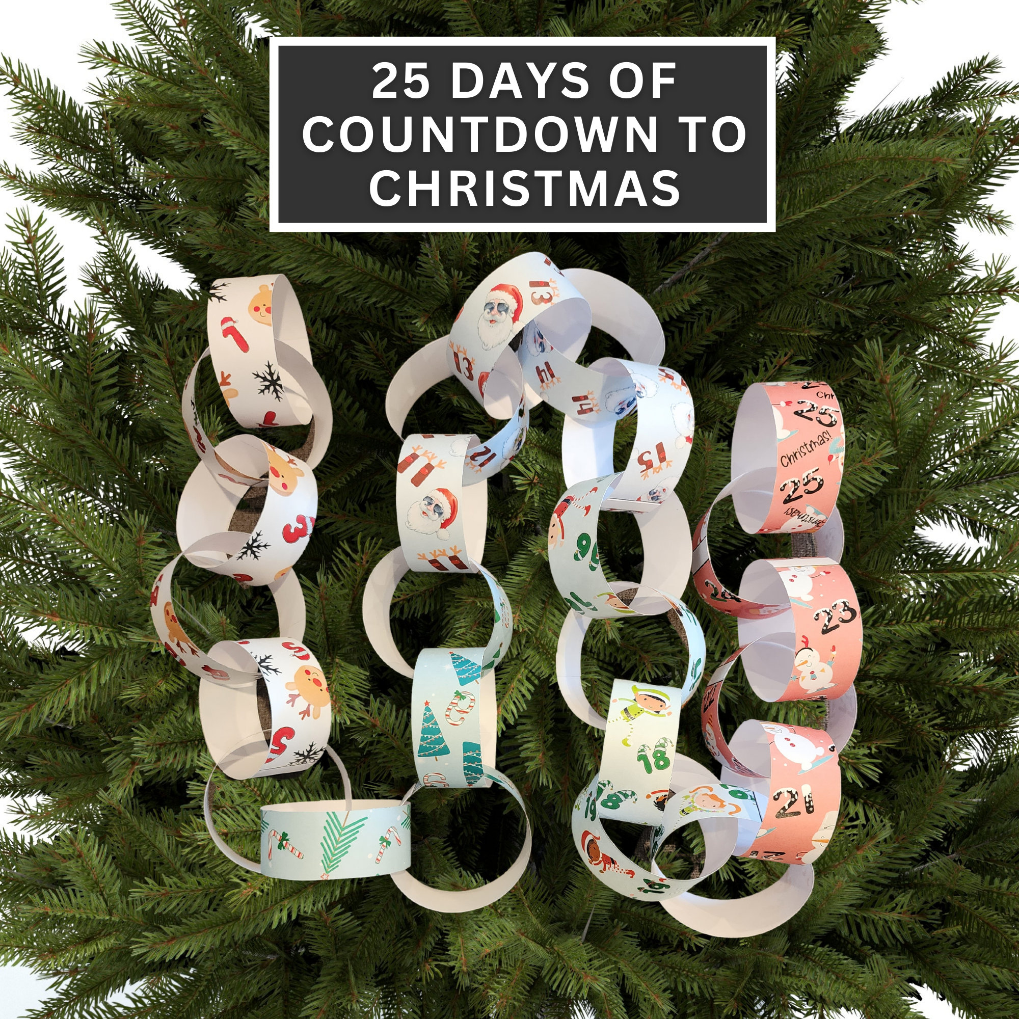 Printable Christmas Countdown Paper Chain- 25 Days of Christmas ...