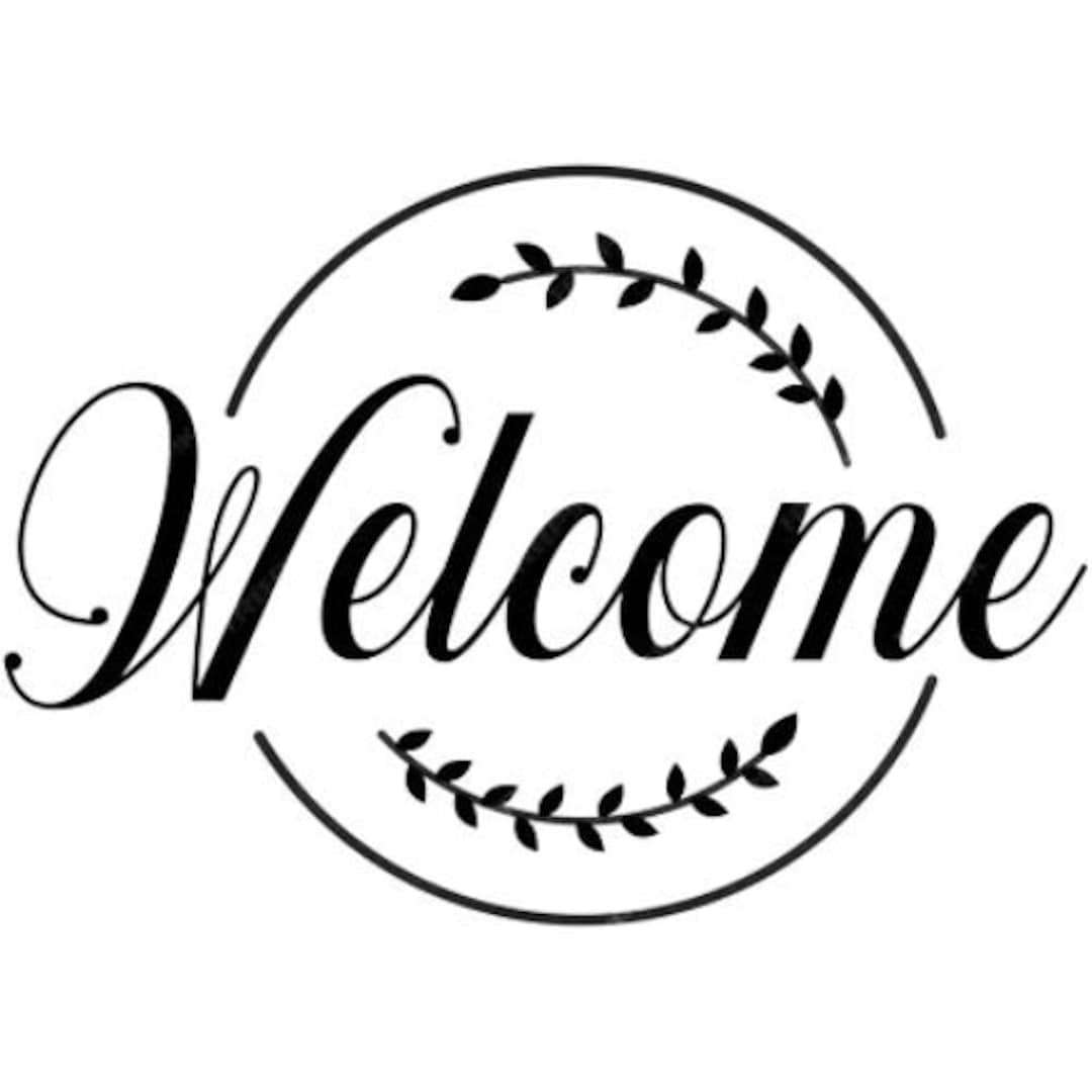 Welcome SVG Welcome Sign SVG Welcome Sign Clipart Digital Download Cut ...
